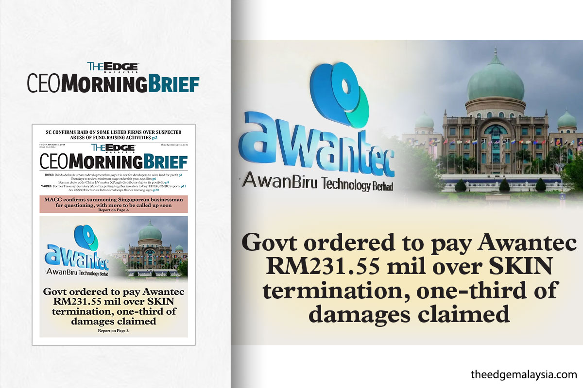 Govt ordered to pay RM231.55m in damages to Awantec over termination of ...