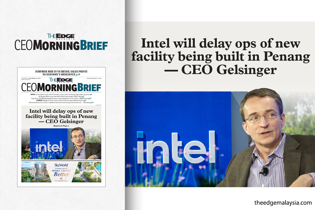 Intel will delay ops of new facility being built in Penang — CEO Gelsinger