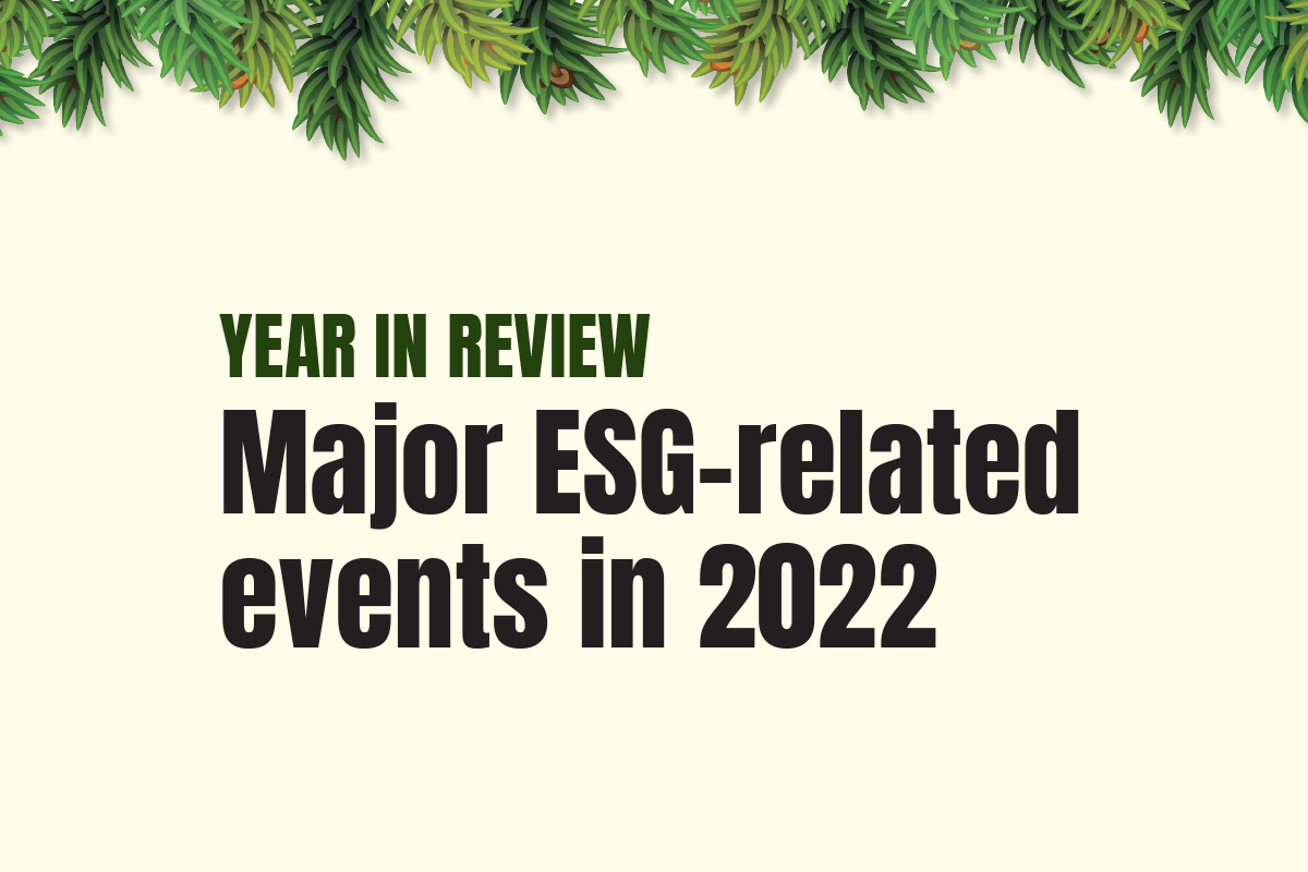 Year in review: Major ESG-related events in 2022